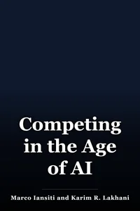 Competing in the Age of AI book cover