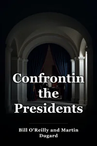 Confronting the Presidents book cover