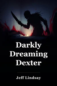 Darkly Dreaming Dexter book cover