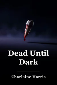 Dead Until Dark book cover