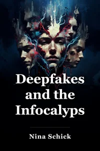 Deepfakes and the Infocalypse book cover
