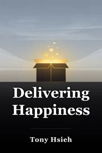 Delivering Happiness book cover