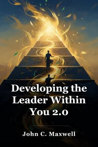 Developing the Leader Within You 2.0 book cover