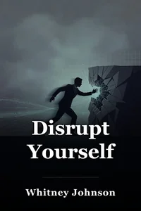 Disrupt Yourself book cover