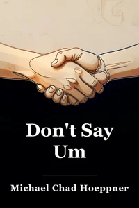 Don't Say Um book cover