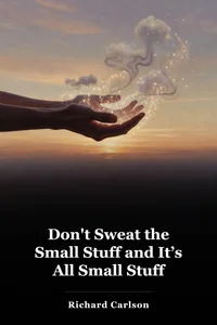 Don't Sweat the Small Stuff and It’s All Small Stuff book cover