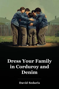 Dress Your Family in Corduroy and Denim book cover