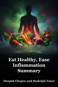Eat Healthy, Ease Inflammation Summary