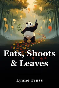 Eats, Shoots & Leaves book cover