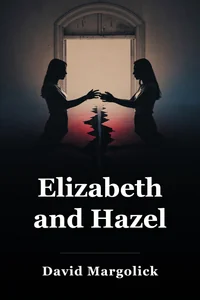 Elizabeth and Hazel book cover