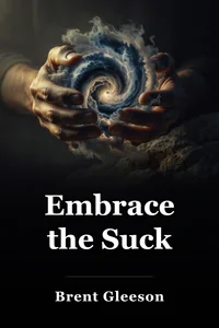 Embrace the Suck book cover