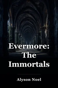 Evermore: The Immortals book cover