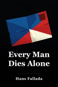 Every Man Dies Alone book cover