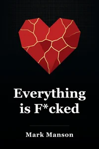 Everything is F*cked book cover