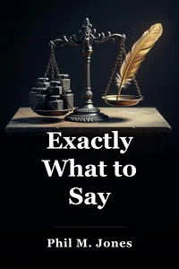 Exactly What to Say book cover