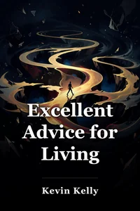 Excellent Advice for Living book cover