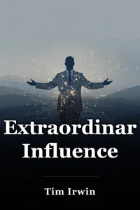 Extraordinary Influence