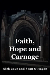 Faith, Hope and Carnage book cover