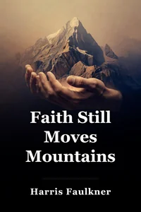Faith Still Moves Mountains book cover
