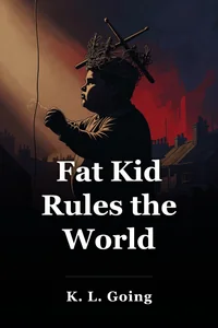 Fat Kid Rules the World book cover