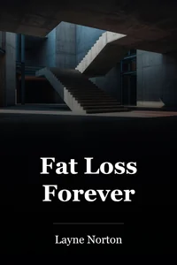 Fat Loss Forever book cover