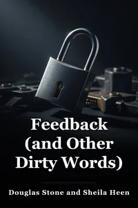 Feedback (and Other Dirty Words) book cover