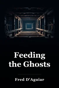 Feeding the Ghosts book cover
