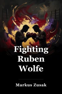 Fighting Ruben Wolfe book cover