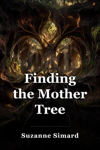 Finding the Mother Tree book cover