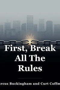 First, Break All The Rules book cover