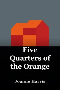 Five Quarters of the Orange book cover