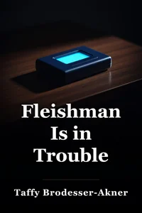 Fleishman Is in Trouble book cover
