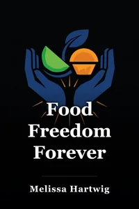 Food Freedom Forever book cover
