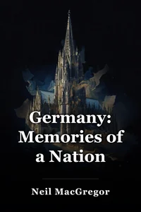 Germany: Memories of a Nation book cover