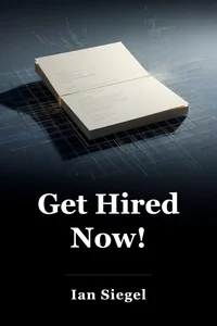 Get Hired Now! book cover