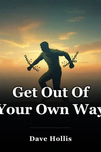 Get Out Of Your Own Way book cover