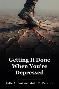 Getting It Done When You're Depressed book cover