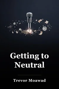 Getting to Neutral book cover