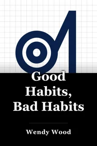 Good Habits, Bad Habits book cover
