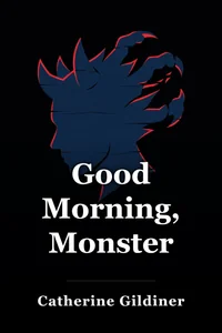 Good Morning, Monster book cover