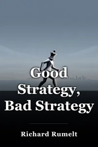 Good Strategy, Bad Strategy book cover