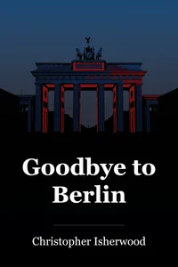 Goodbye to Berlin book cover