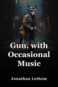 Gun, with Occasional Music book cover