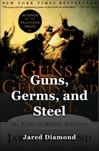 Guns, Germs, and Steel