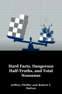 Hard Facts, Dangerous Half-Truths, and Total Nonsense book cover
