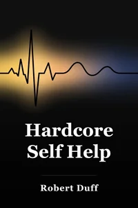 Hardcore Self Help book cover