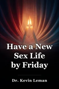 Have a New Sex Life by Friday book cover