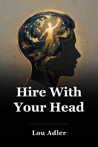 Hire With Your Head book cover