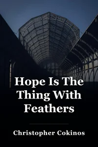 Hope Is The Thing With Feathers book cover
