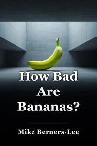 How Bad Are Bananas? book cover